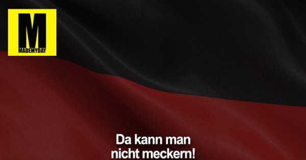 Da kann man nicht meckern! ... - Made My Day