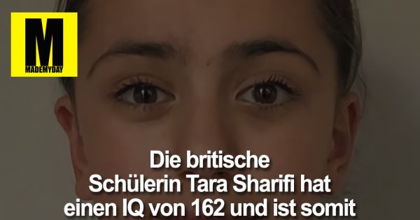 Die britische Schülerin Tara Sharifi ... - Made My Day