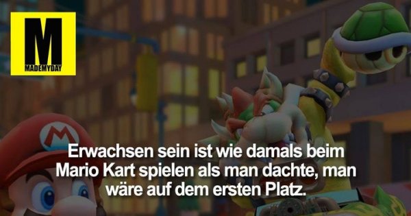Erwachsen sein ist wie damals ... - Made My Day
